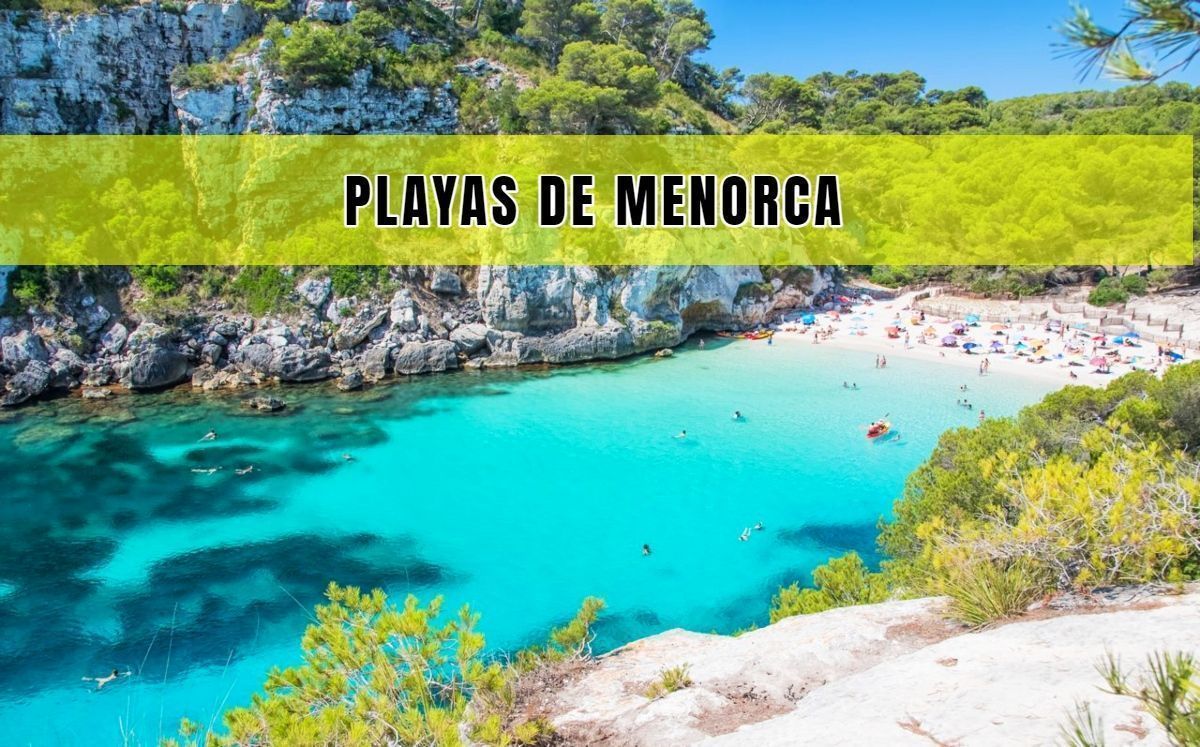Las Mejores Playas y Calas de Menorca | Con Fotos